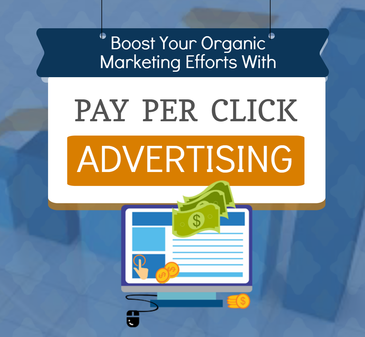 Boost Your Organic Marketing Efforts With Pay Per Click Advertising ...