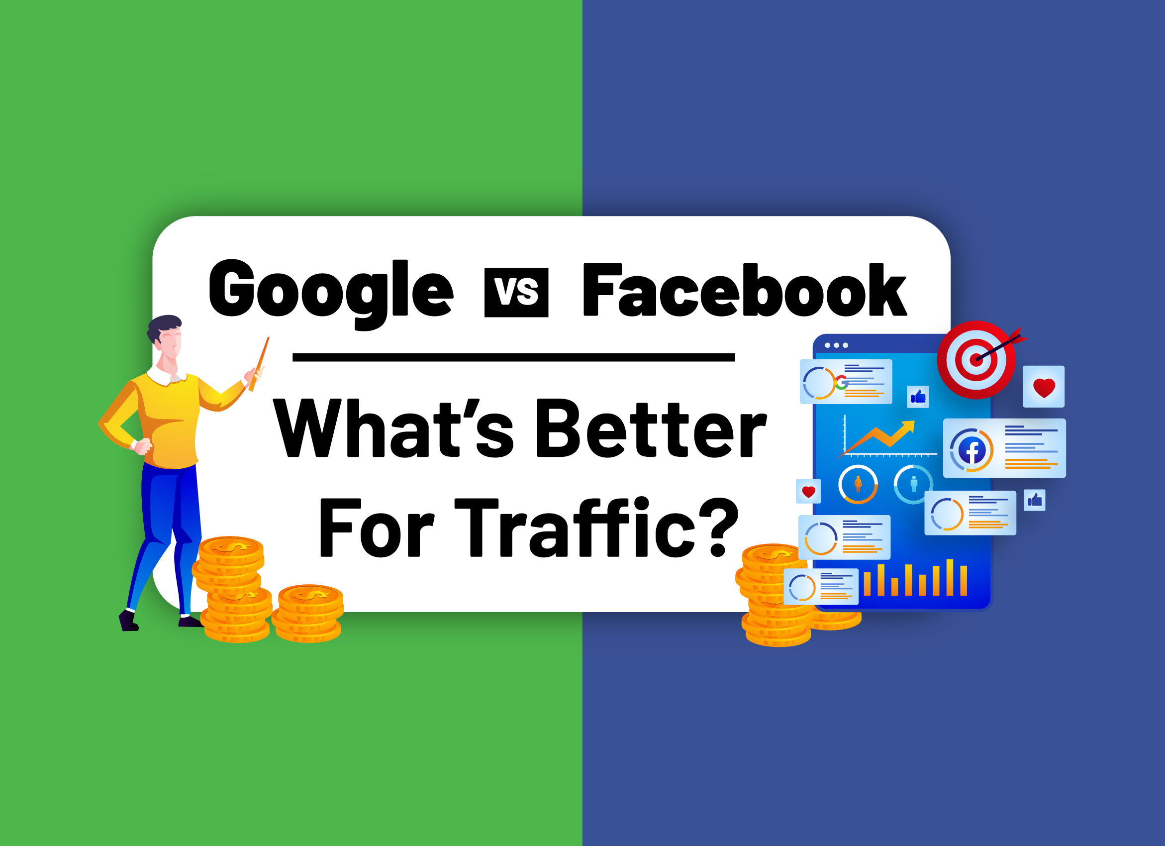 Google vs Facebook What's Better For Traffic? - Search Berg