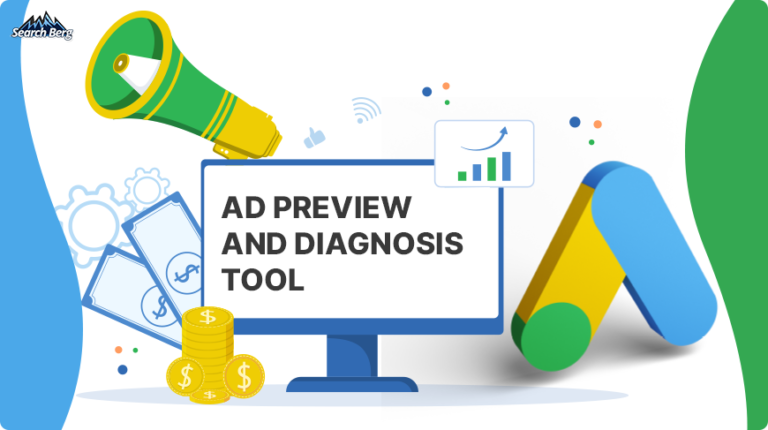 A Comprehensive Guide to the Google Ad Preview and Diagnosis Tool ...
